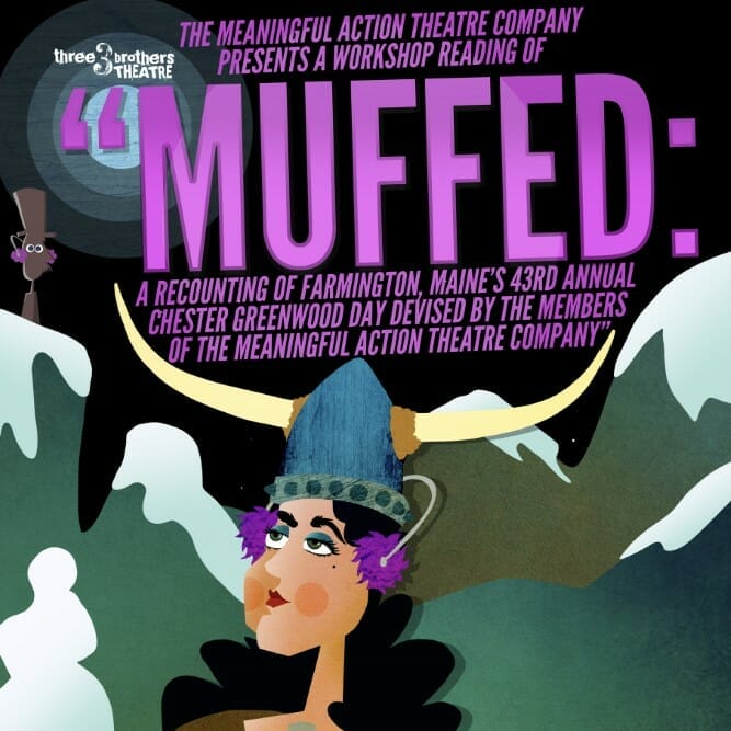 Three Brothers Theatre MUFFED